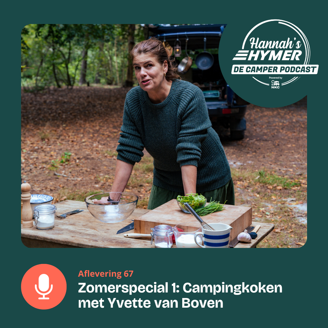 Hannah's Hymer – Campingkoken met Yvette van Boven - NKC
